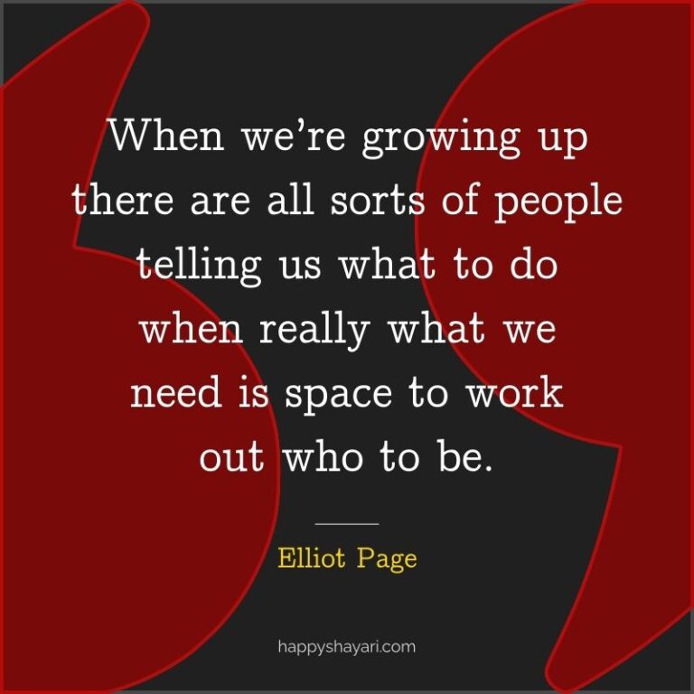 35+ Inspirational Elliot Page Quotes (EMPOWERING IDENTITY) - Happy Shayari